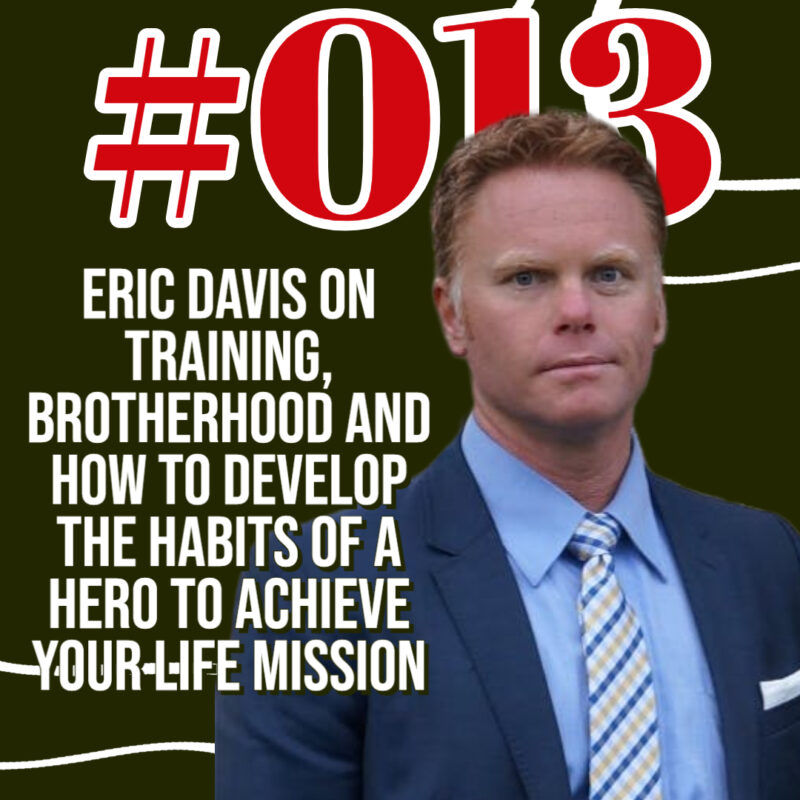 Eric Davis on training, brotherhood and how to develop the habits of a ...