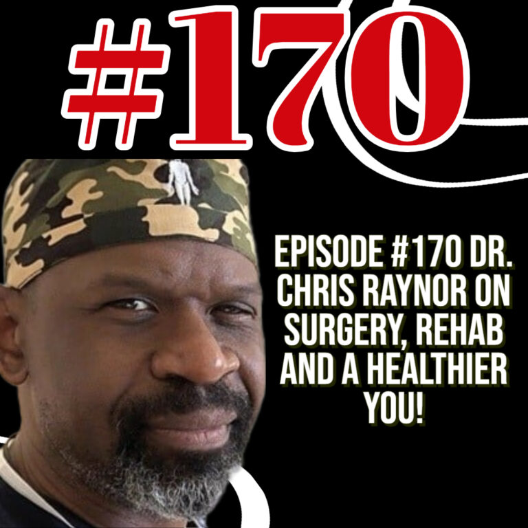Dr. Chris Raynor on surgery, rehab and a healthier you! - The Next ...