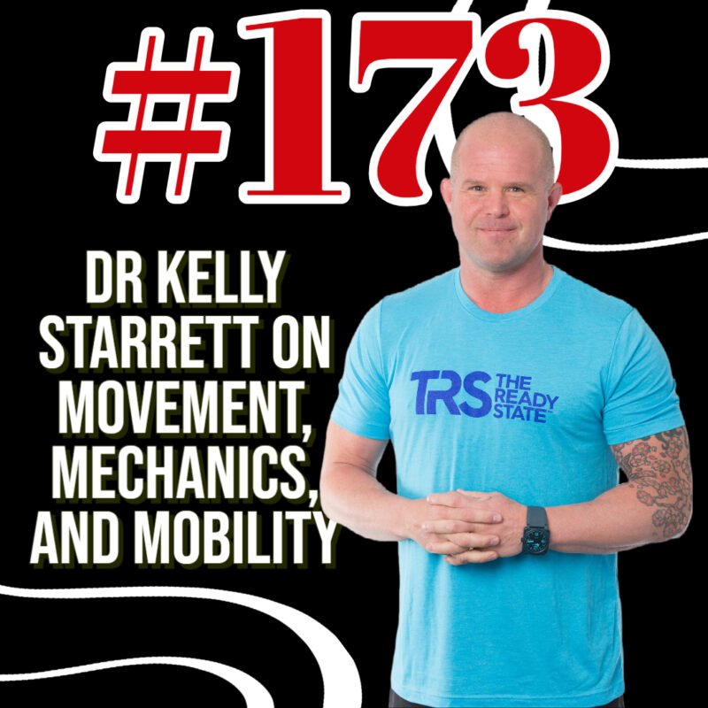 Dr Kelly Starrett on movement, mechanics, and mobility - The Next Level ...